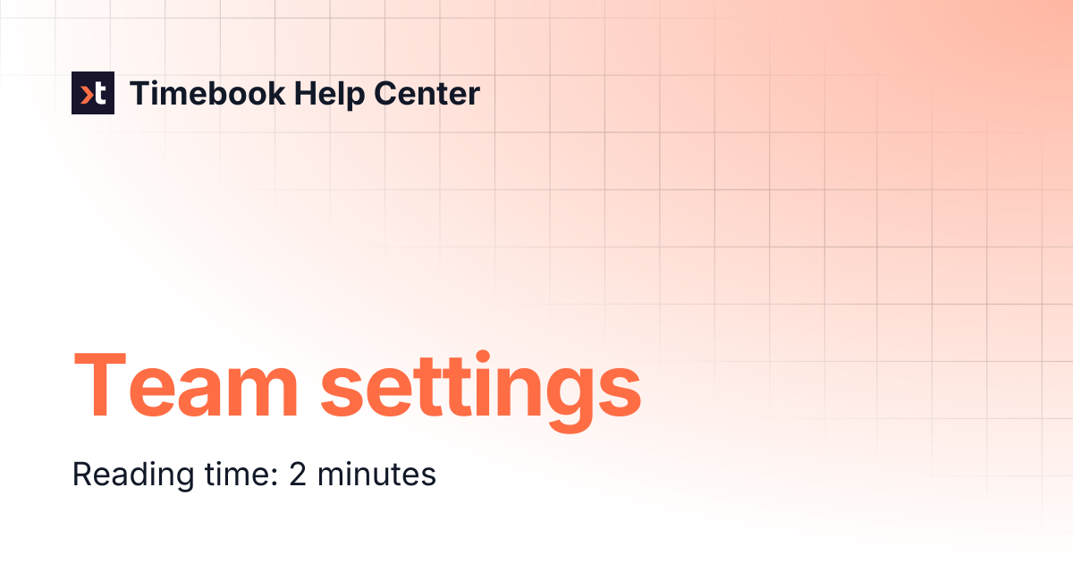 Team settings | Timebook Help Center